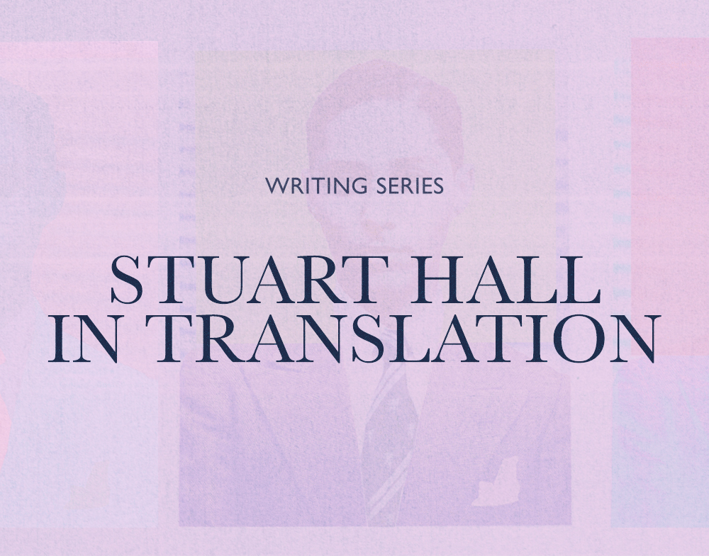 Stuart Hall in Translation writing series published in Cultural Studies ...